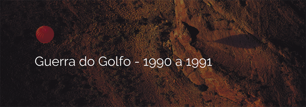 28 de fevereiro (1991) | Guerra do Golfo - Blog da Editora Contexto