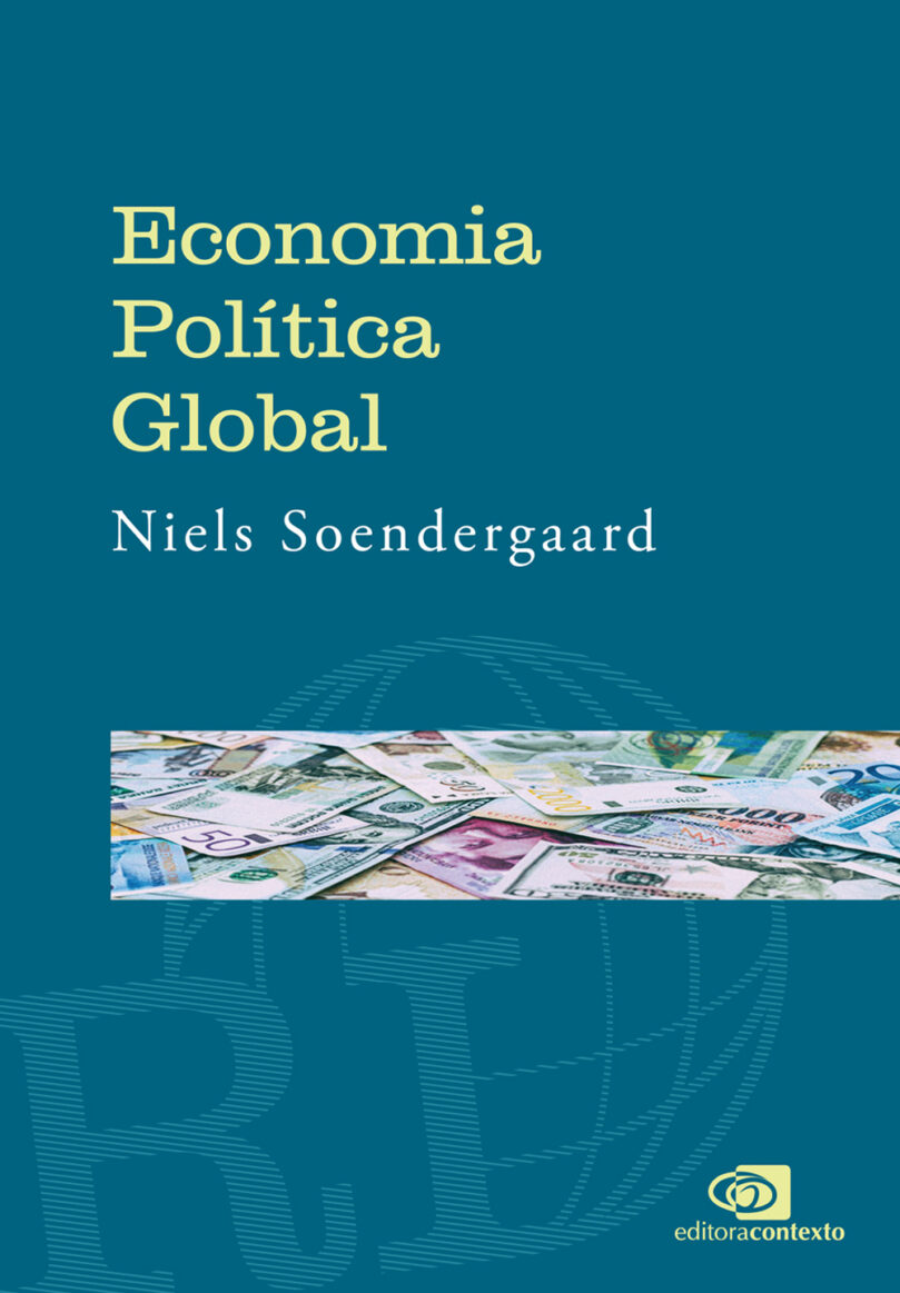 Economia política global | lançamento - Blog da Editora Contexto
