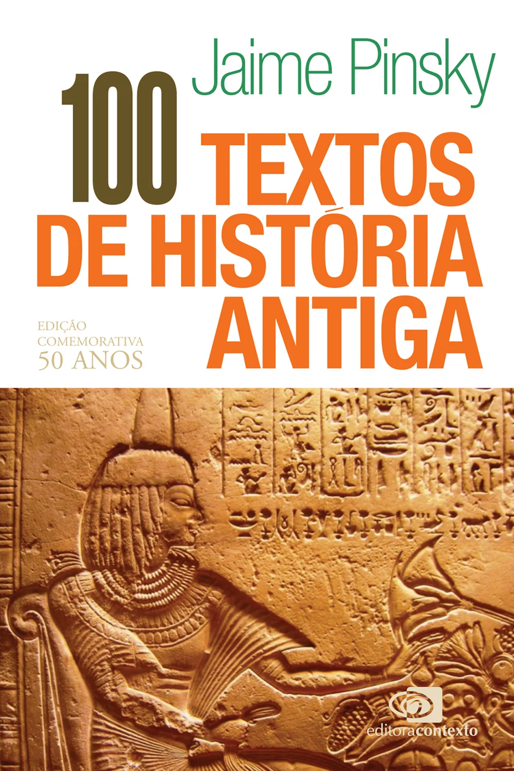 100 textos de História Antiga | Lançamento - Blog da Editora Contexto