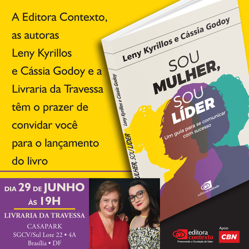 Lançamento - Sou Mulher, Sou Líder - Blog da Editora Contexto